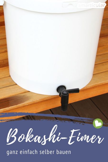 Bokashi-Eimer in 30 Minuten selber bauen – smarticular Verlag