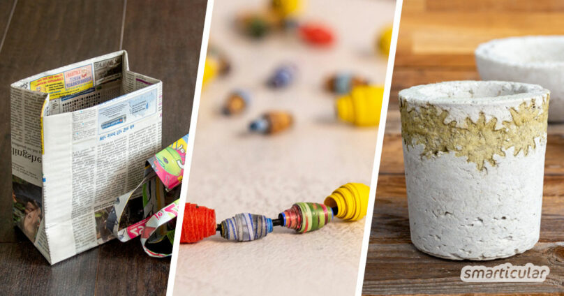 Papier recyceln und upcyceln - die besten Ideen