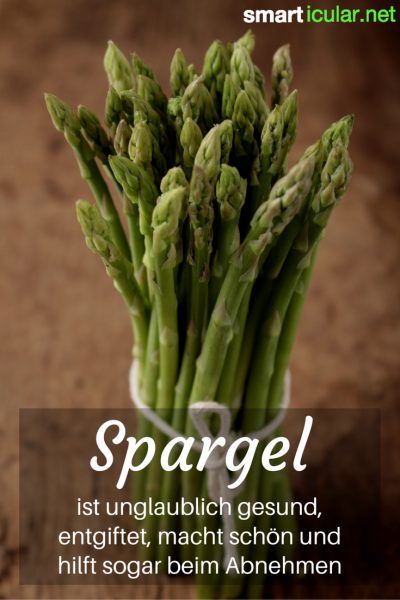 10 Gründe, warum du die Spargel-Saison auf keinen Fall verpassen ...