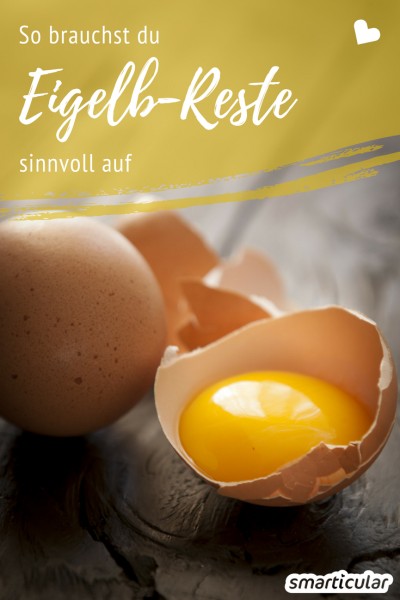 9 Rezepte für Eigelb-Resteverwertung