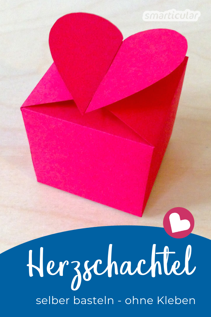 Herzschachtel falten ohne Kleben - Vorlage & Anleitung für Valentinstag