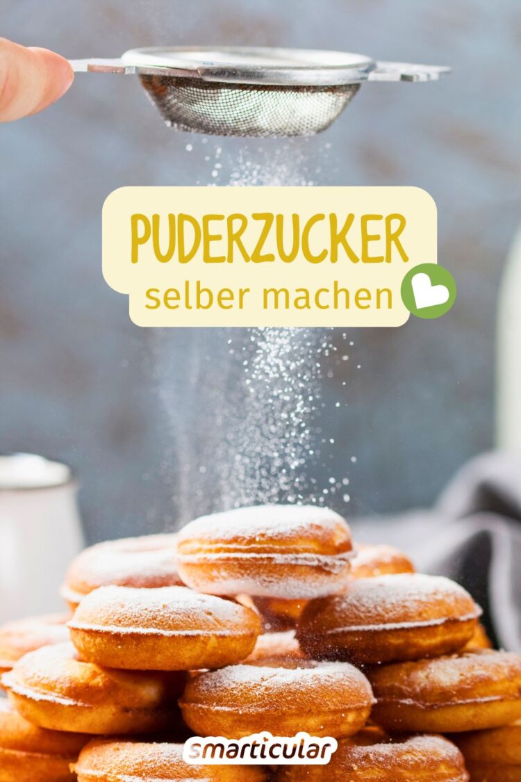 Puderzucker selber machen - spart Platz im Küchenschrank – smarticular ...